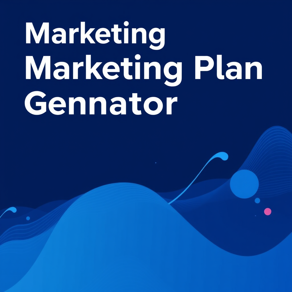 Marketing Plan generator - (Free, No Signup AI Tool)